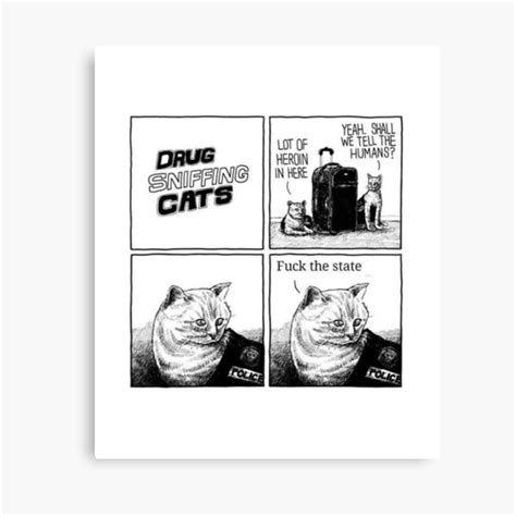 Drug Sniffing Cats Meme Canvas Print For Sale By Illustrator91 Redbubble