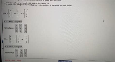 Solved O Wielu Or Not The Set Is Orthogonal If The Set Is Chegg Com