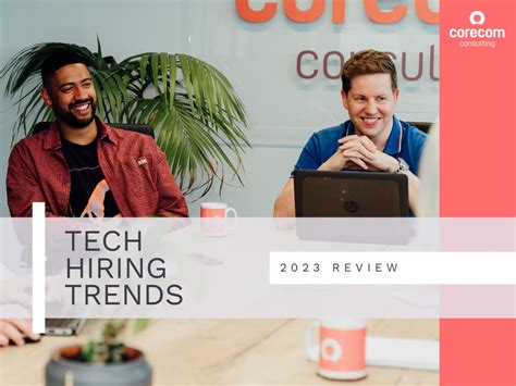 corecom consulting s 2023 tech hiring trends report savannah