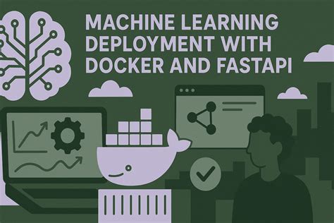 Your First Containerized Machine Learning Deployment With Docker And