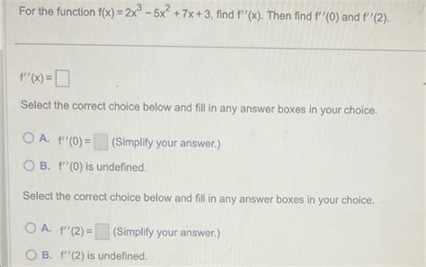 Solved For The Function F X 2x3 5x2 7x 3 ﻿find F X