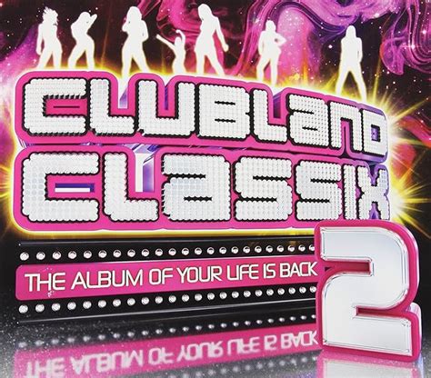 Clubland Classix 2 By Various Artists Uk Cds And Vinyl