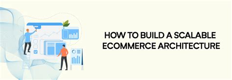 how to build a scalable ecommerce architecture
