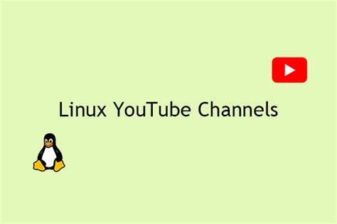 The Top Linux YouTube Channels Each Linux User Should Discover