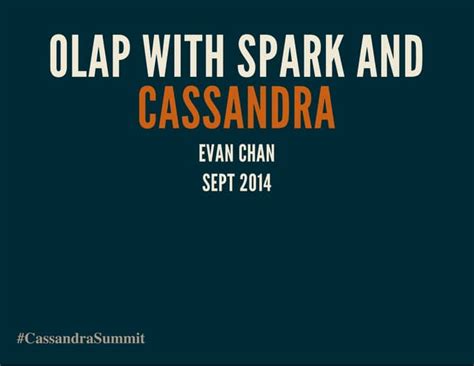 cassandra summit 2014 interactive olap queries using apache cassandra