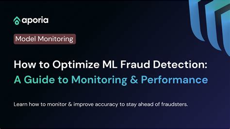 A Guide To Ml Fraud Detection Monitoring And Model Performance