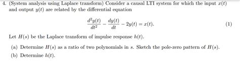 Solved System Analysis Using Laplace Transform ﻿consider A