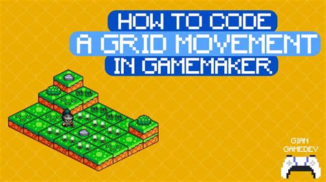 How To Code A Grid Movement In Gamemaker 1 Youtube