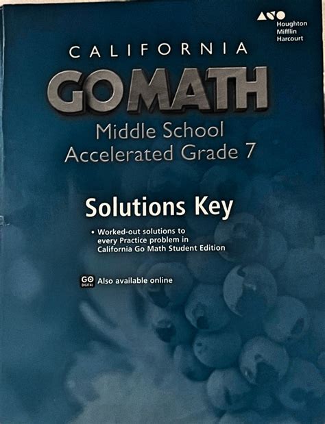 Go Math California Grade 7 Accelerated Solutions Key