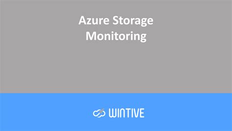 Azure Storage Monitoring