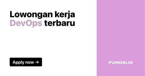 Lowongan Kerja Devops Remote Agustus 2025 Fungsiid