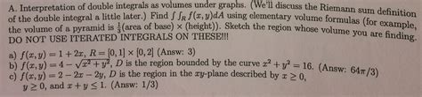 Solved A Interpretation Of Double Integrals As Volumes
