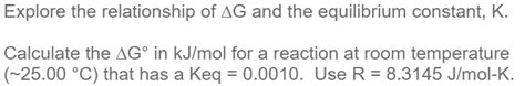 Solved Explore The Relationship Of G And The Equilibrium Chegg