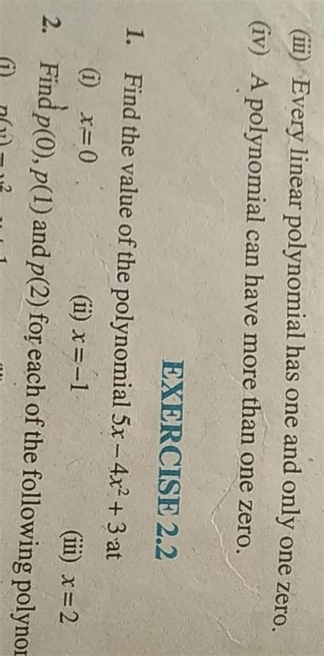 Iii Every Linear Polynomial Has One And Only One Zero Iv A Polynomia