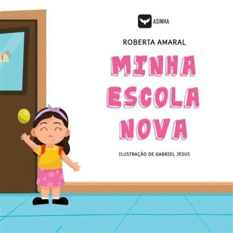 Minha Escola Nova Asesdaliteratura Com