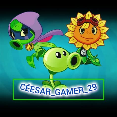 Céesar Gamer29 Youtube