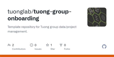 Github Tuonglabtuong Group Onboarding Template Repository For Tuong Group Dataproject
