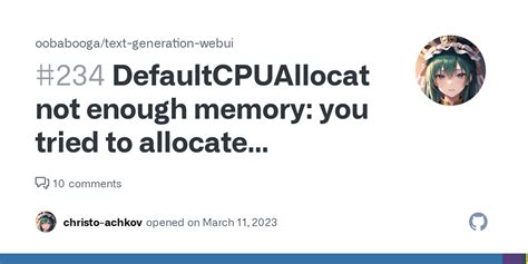 Defaultcpuallocator Not Enough Memory You Tried To Allocate 22151168