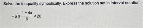 solved solve the inequality symbolically express the