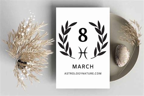 Stellar Nature The March 08 Zodiac Sign Astrology Nature