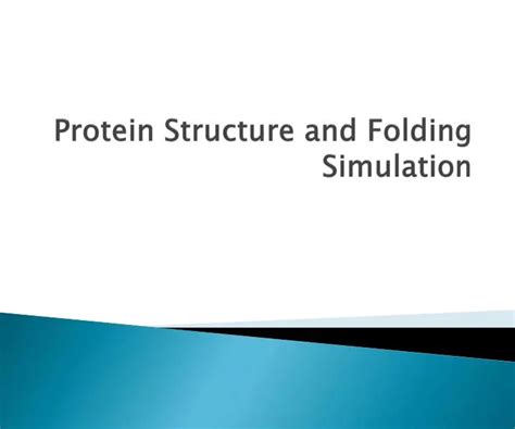 Ppt Protein Structure And Folding Simulation Powerpoint Presentation Id2351465