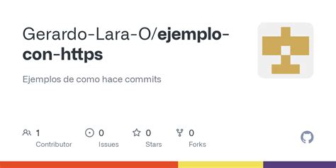 Github Gerardo Lara O Ejemplo Con Https Ejemplos De Como Hace Commits