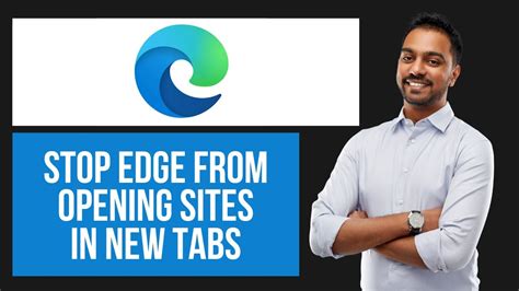 how to stop microsoft edge from opening new tabs fix auto tab issue