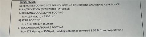 Solved PROBLEM DETERMINE FOOTING SIZE FOR FOLLOWING Chegg Com