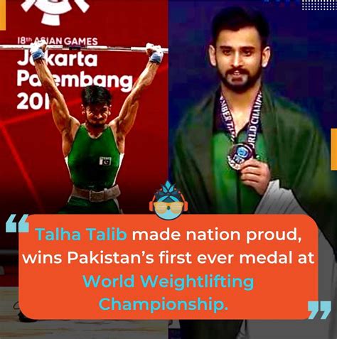 anokhay pakistan s ace weightlifter talha talib won the