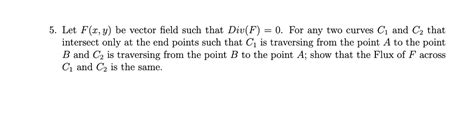 solved let f x y be vector field such that div f 0