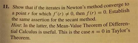 Solved Show That If The Iterates In Newtons Method Converge