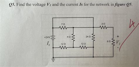 Solved Q5 Find The Voltage VI And The Current Is For The Chegg Com