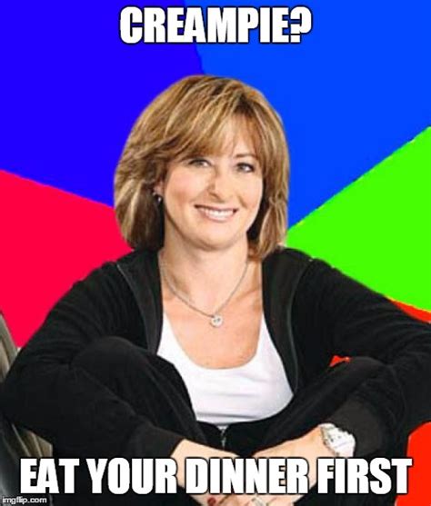 Sheltering Suburban Mom Meme Imgflip