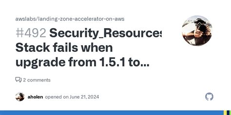 security resources stack fails when upgrade from 1 5 1 to 1 7 1 · issue