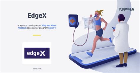 plug and play selects edgex in inaugural batch of startups for their