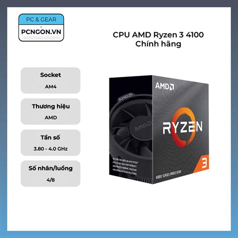Cpu Amd Ryzen 3 4100 Chính Hãng 38ghz Turbo 40ghz 4 Nhân 8 Luồng
