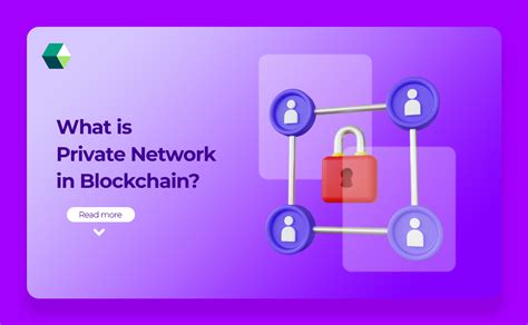 private network in blockchain technology