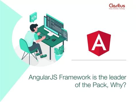 Ppt Angularjs Framework Is The Leader Of The Pack Why Powerpoint Presentation Id9917613