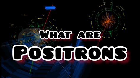 What is a positron? - YouTube