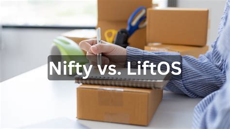 Nifty Vs Liftos Choosing The Right Tool For Your Workflow