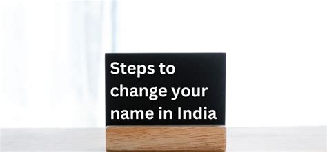 Steps To Change Your Name In India