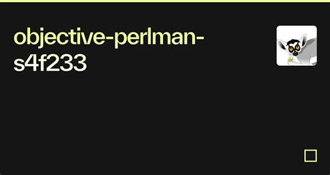 Objective Perlman S4f233 Codesandbox
