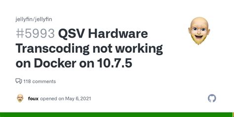 Qsv Hardware Transcoding Not Working On Docker On 1075 · Issue 5993