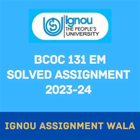 IGNOU BCOC 131 SOLVED ASSIGNMENT 2023 24 IGNOU Assignment Wala