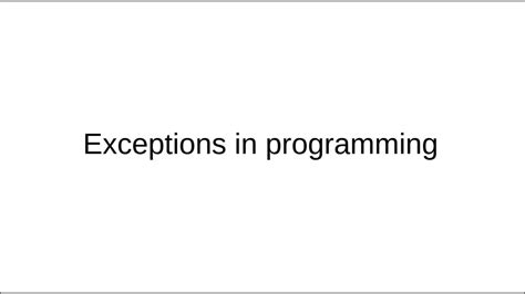 Exceptions In Programming Youtube