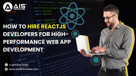 How To Hire Reactjs Developers For High Performance Web App Development