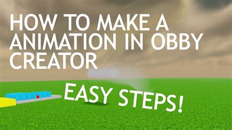 ANIMATION ON OBBY CREATOR TUTORIAL EASY YouTube