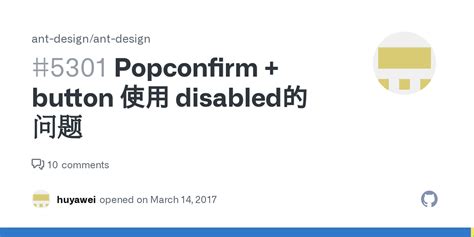 Popconfirm button 使用 disabled的问题 Issue ant design ant design GitHub