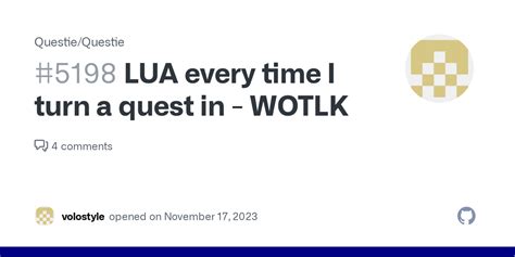 Lua Every Time I Turn A Quest In Wotlk · Issue 5198 · Questie