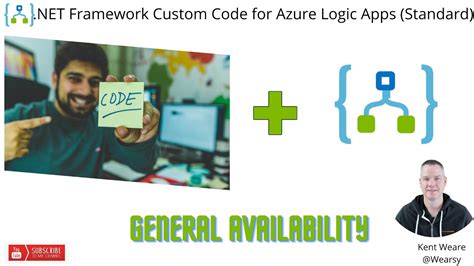 General Availability Of Custom Net Code For Logic Apps